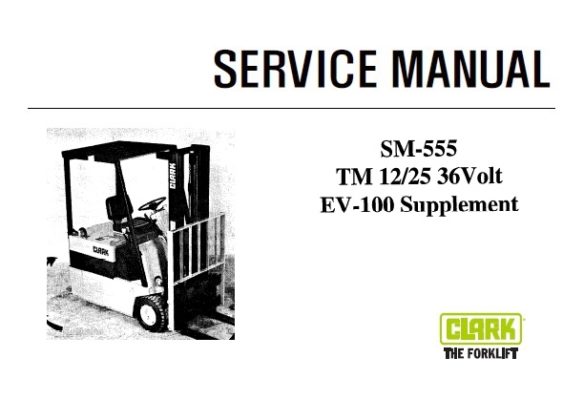 Clark CMP 15 / 18 / 20 / 25 / 30 Forklift Service Repair Manual (SM638 ...